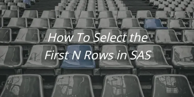 How To Select The First N Rows In Sas Sas Example Code