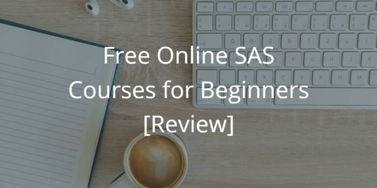 Free Online SAS Courses for Beginners [Review] - SAS Example Code